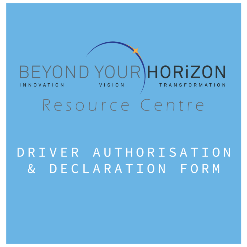 Driver Authorisation and Declaration Form - Beyond Your Horizon ...