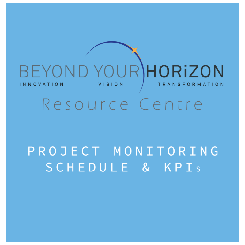 Project Monitoring Schedule and KPIs - Beyond Your Horizon - Resource ...