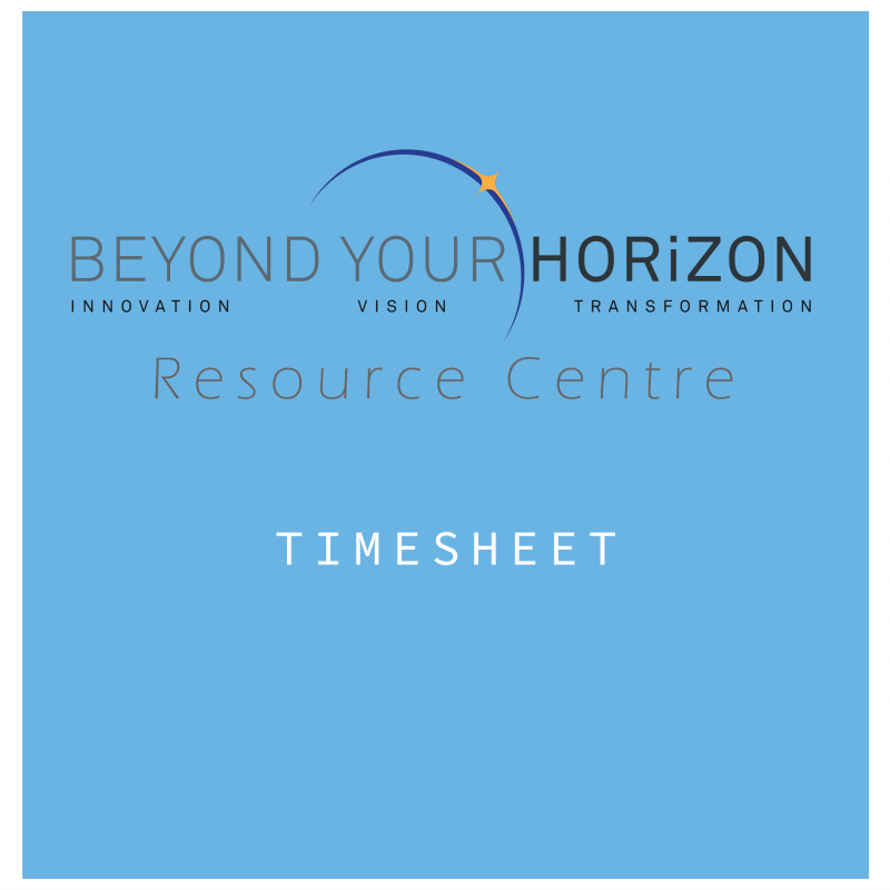 Timesheet - Beyond Your Horizon - Resource Centre